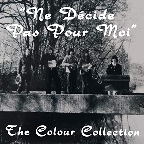 Ne Décide Pas Pour Moi by The Colour Collection on Amazon Music ...