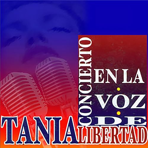 Play Concierto en la Voz de Tania Libertad by Tania Libertad on Amazon ...