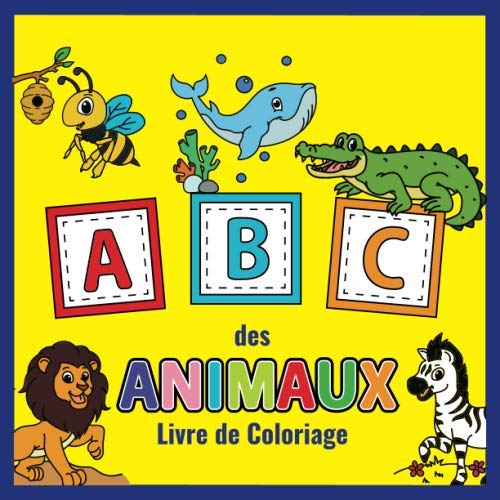 Buy ABC des Animaux - Livre de Coloriage: Cahier de Coloriage Enfant ...