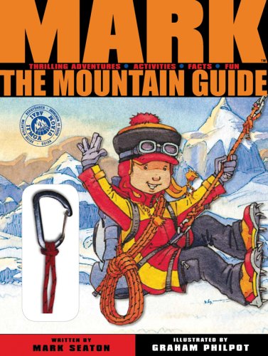 Mark the Mountain Guide: Seaton, Mark, Philpot, Graham: 9781905417971 ...