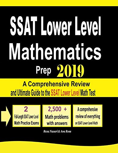 SSAT Lower Level Mathematics Prep 2019: A Comprehensive Review and ...