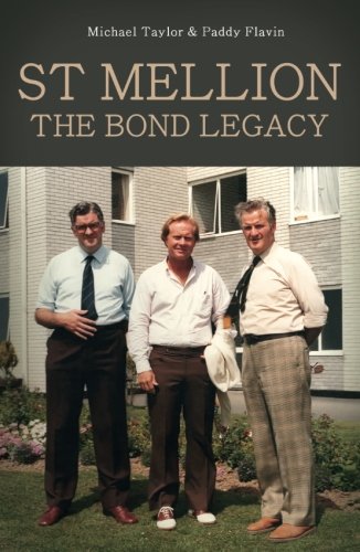 St Mellion: The Bond Legacy: Flavin, Patrick, Taylor, Michael ...
