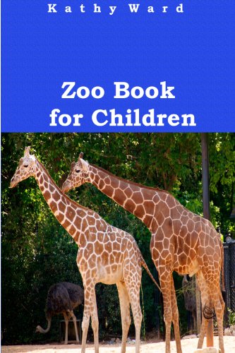 Zoo Book for Children: A Kid's Education and Picture Story of the Zoo ...