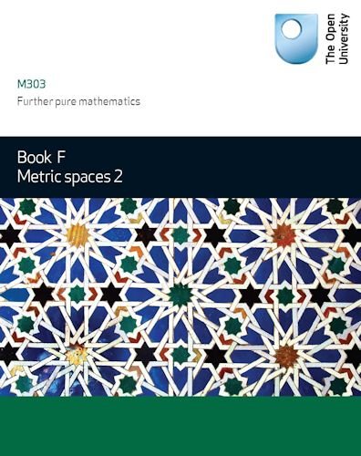 Book F: Metric spaces 2: M303: 6: Amazon.co.uk: Open University Course ...