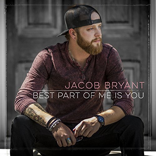 Play Best Part of Me Is You by Jacob Bryant on Amazon Music
