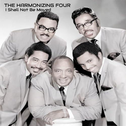 I Shall Not Be Moved de The Harmonizing Four no Amazon Music Unlimited