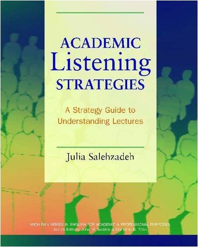 Academic Listening Strategies: A Guide to Understanding Lectures ...