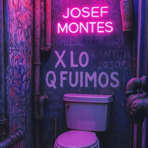 Play X lo q fuimos by Josef Montes on Amazon Music