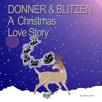 Amazon.com: Donner & Blitzen: A Christmas Love Story (Audible Audio ...