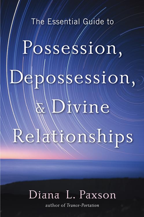 Amazon.com: The Essential Guide to Possession, Depossession, and Divine ...