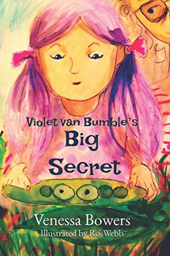 Violet van Bumble's Big Secret (Book Worms Collection): Bowers, Venessa ...