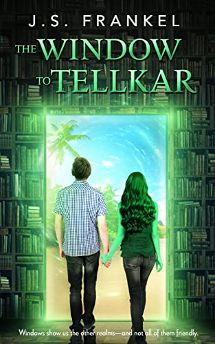 The Window to Tellkar - Kindle edition by Frankel, J.S.. Children ...