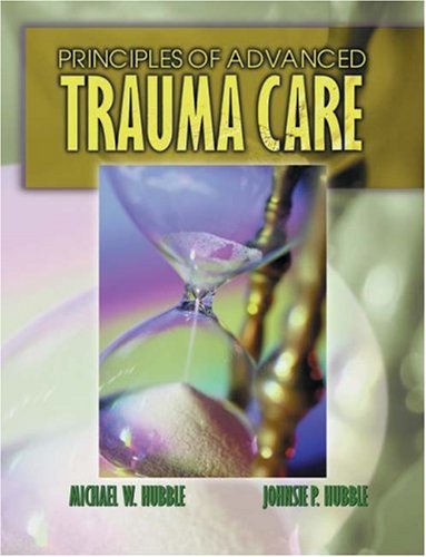 Principles of Advanced Trauma Care: 9780766819870: Medicine & Health ...