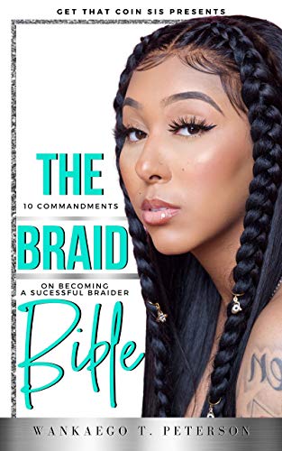 Amazon.com: The Braid Bible: 10 Commandments on Becoming a Successful ...