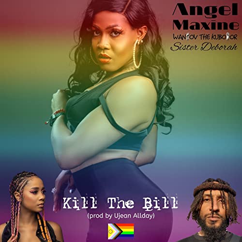 Play Kill the Bill by Angel Maxine on Amazon Music