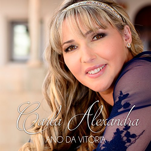 Amazon.com: Ano da Vitória : Carla Alexandra: Digital Music