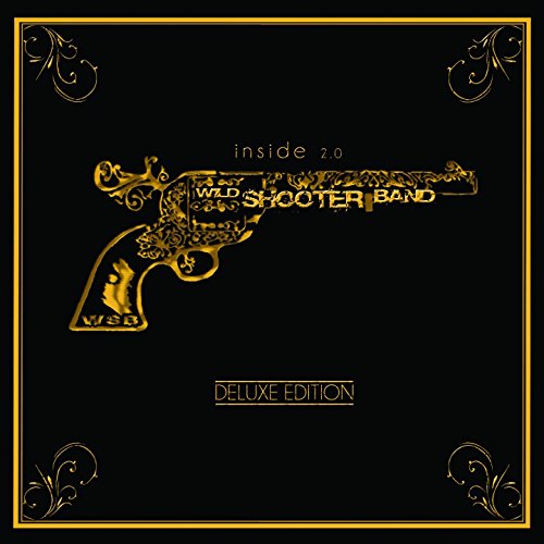 Amazon.com: Inside 2.0 (Deluxe Edition) : Wild Shooter Band: Digital Music