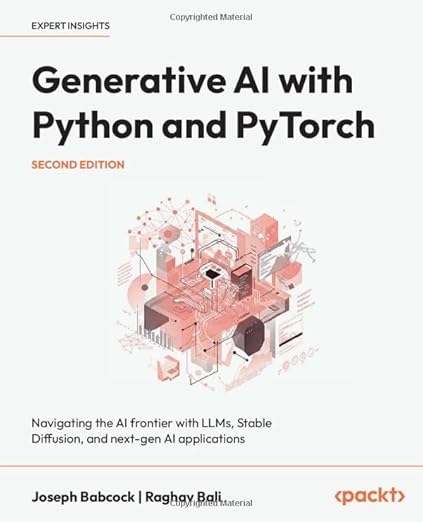 Generative Ai With Python And Pytorch Navigating The Ai Frontier With