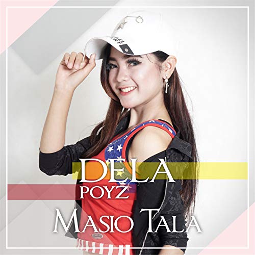 Amazon Music - Dela PoyzのMasio Tala - Amazon.co.jp