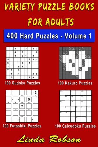 Variety Puzzle Books for Adults. Sudoku, Kakuro, Futoshiki, Calcudoku ...