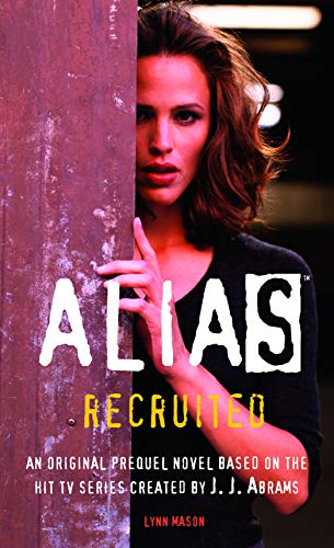 Amazon.com: Recruited (Alias Book 1) eBook : Mason, Lynn: Kindle Store