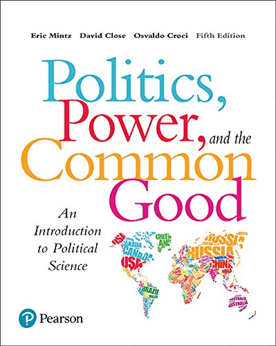 Pearson Politics, Power and the Common Good 5th Edition