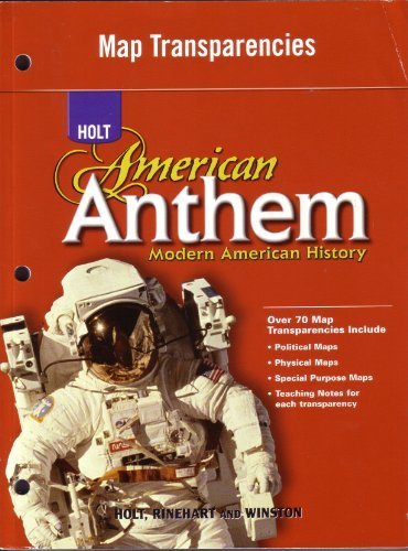 American Anthem, Modern American History: Map Transparencies: Holt ...