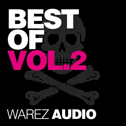 Play Best of Warez Audio, Vol. 2 by VARIOUS ARTISTS on Amazon Music