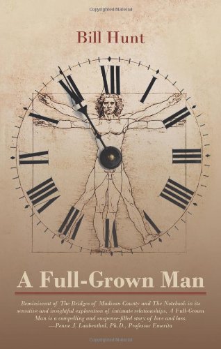 Amazon.com: A Full Grown Man: 9781440150104: Hunt, Bill: Books