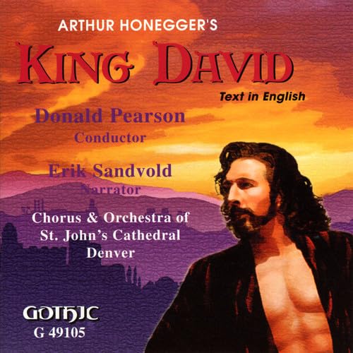 King David By Arthur Honegger: Pearson/St John/S Cathedral Or, Honegger ...