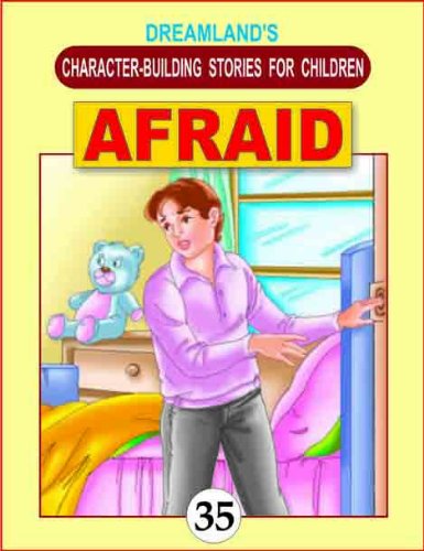 Afraid Book 35: Character Building Stories for Children : Buy Online at ...