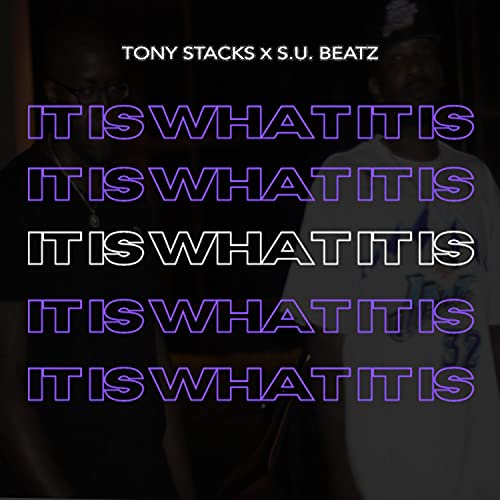 It Is What It Is de Tony Stacks en Amazon Music Unlimited