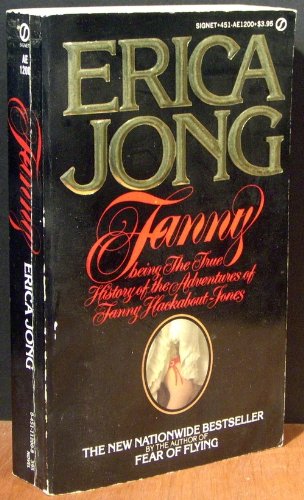 Fanny Being the True History of the Adventures of Fanny Hackabout-Jones ...