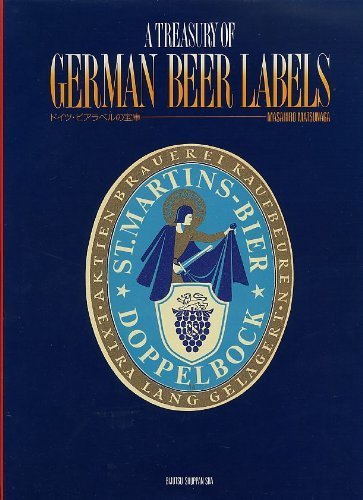 Treasury of German Beer Labels: Matsunaga, Masahiro: 9784568501087 ...