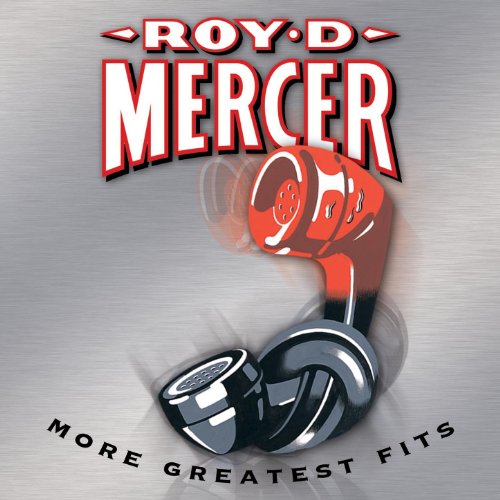 Amazon.com: More Greatest Fits : Roy D. Mercer: Digital Music