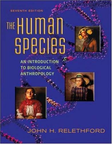 Amazon.com: The Human Species: An Introduction to Biological ...