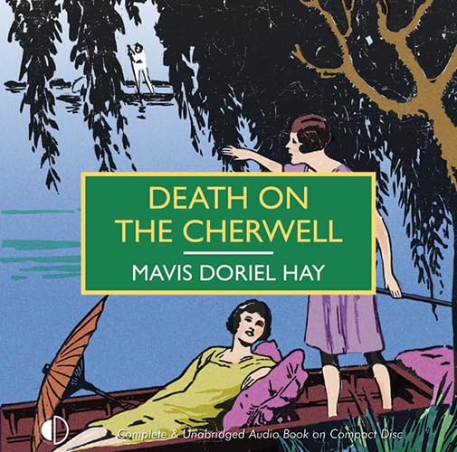 Amazon.com: Death On The Cherwell: 9781407957807: Mavis Doriel Hay ...