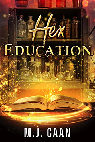Hex Education: Singing Falls Witches Book Seven eBook : Caan, M.J ...