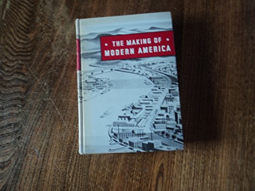 The making of modern America; (Riverside social studies series ...