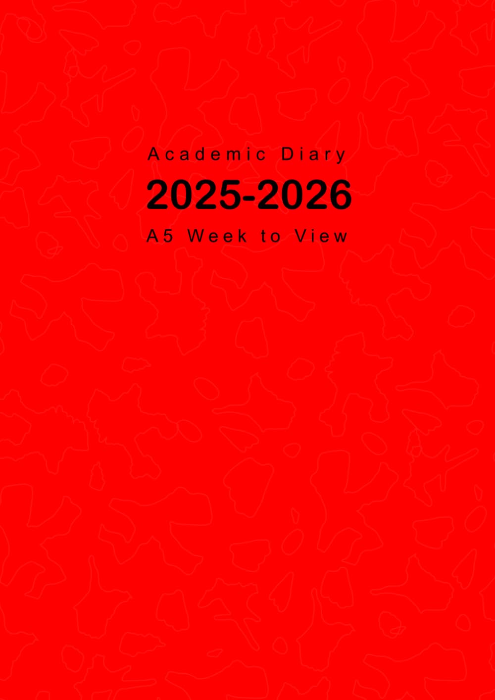 Academic Diary 2025-2026 Week to View A5: 12 Months Planner from August ...