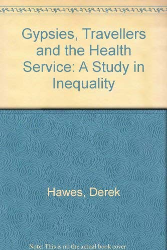 Amazon | Gypsies Travellers and the Health Service: A Study in ...