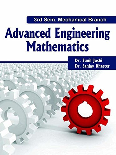 Advanced Engineering Mathematics : 3rd. Sem. Mechanical Branch ...