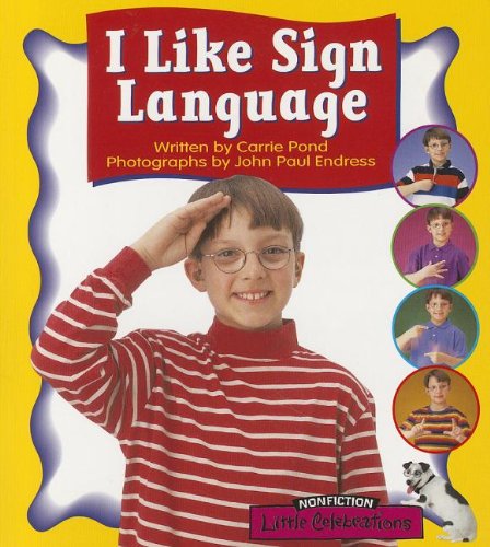 Amazon.com: LITTLE CELEBRATIONS, NON-FICTION, I LIKE SIGN LANGUAGE ...
