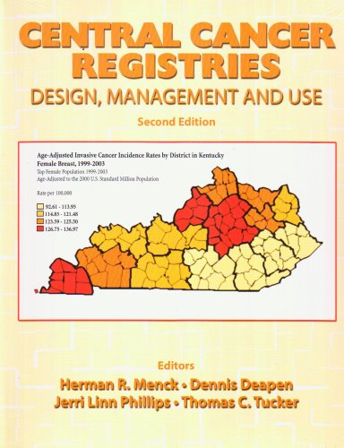 CENTRAL CANCER REGISTRIES: DESIGN, MANAGEMENT AND USE: NATIONAL CANCER ...