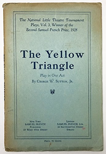 The Yellow Trangle: George W. Sutton, Jr.: Amazon.com: Books