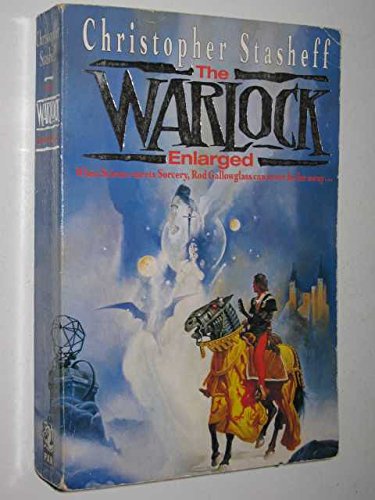 The Warlock Enlarged: Stasheff, Christopher: 9780330311168: Amazon.com ...