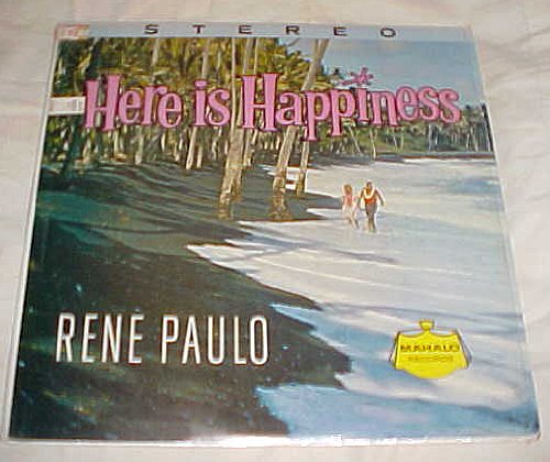 Rene Paulo - Here Is Happiness By Rene Paulo Record Vinyl Album LP ...