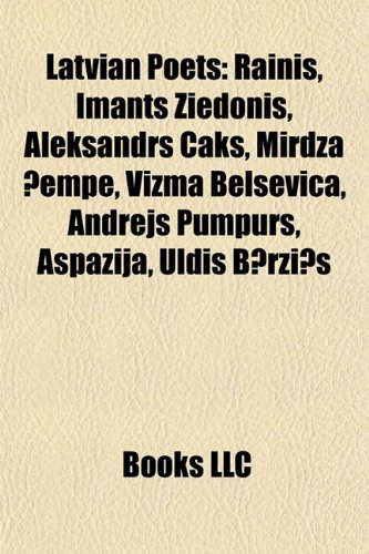 Latvian Poets Rainis Imants Ziedonis Ale : LLC, Books: Amazon.in: Books