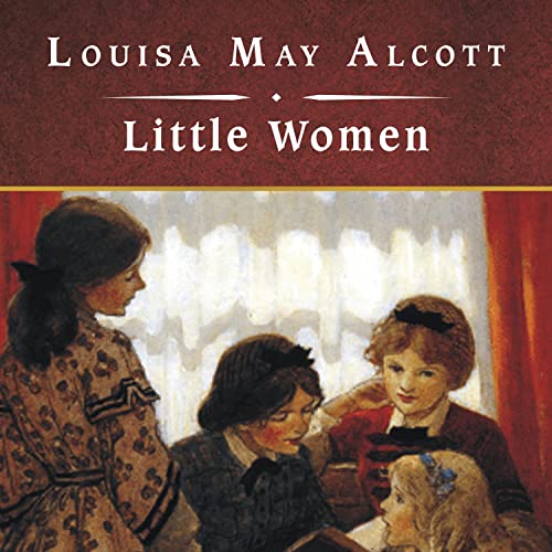 Little Women: An Audible Original Drama (Audible Audio Edition): Louisa ...