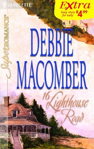 16 Lighthouse Road (Silhouette Super Romance Series Extra): Debbie ...